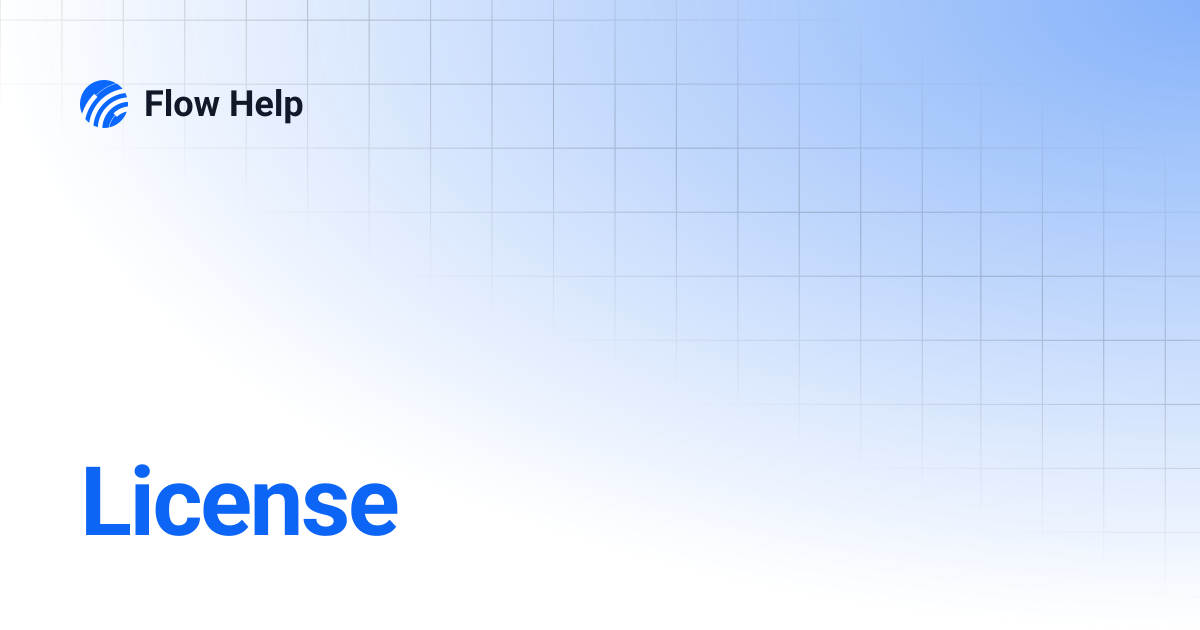 License | 6.11 | Flow Help