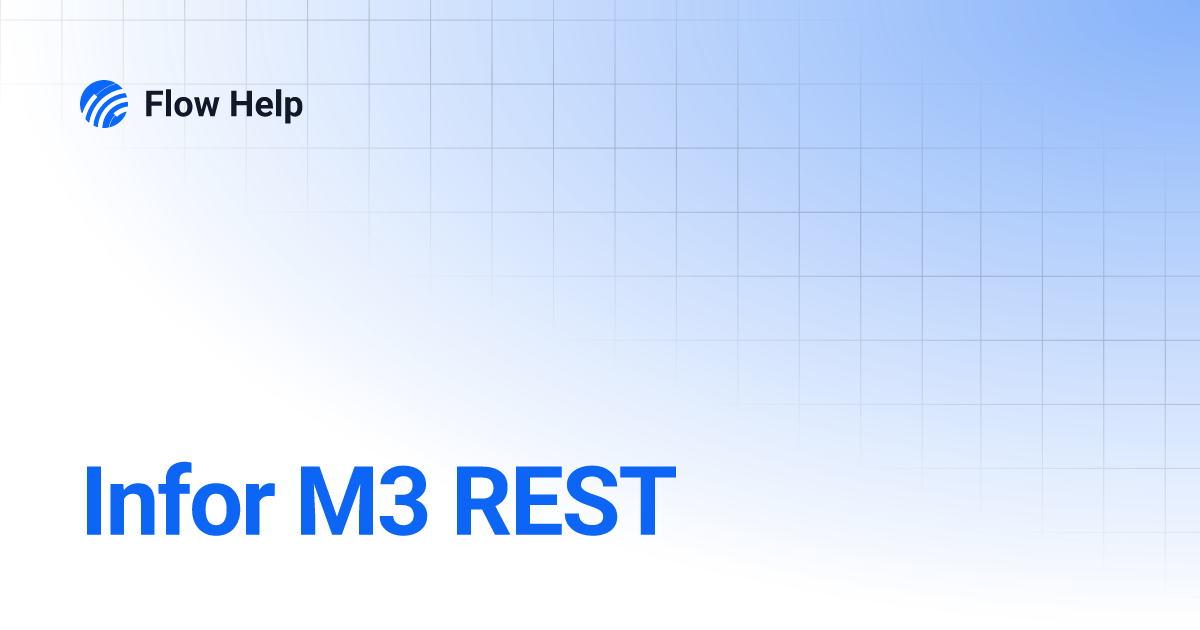Infor M3 REST | Flow Help