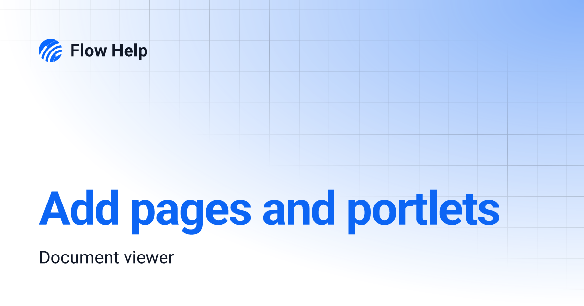 Add pages and portlets | Flow Help
