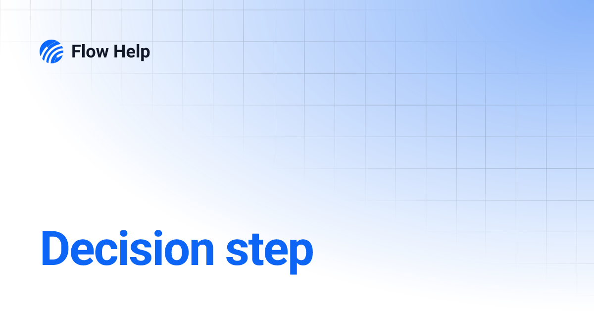 Decision step | Flow Help