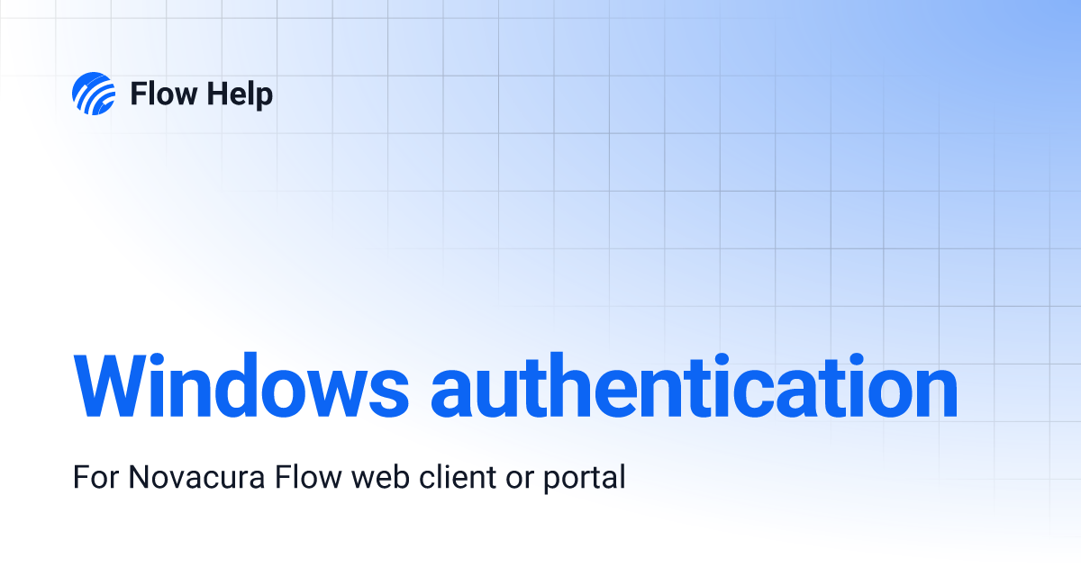 Windows authentication | Flow Help