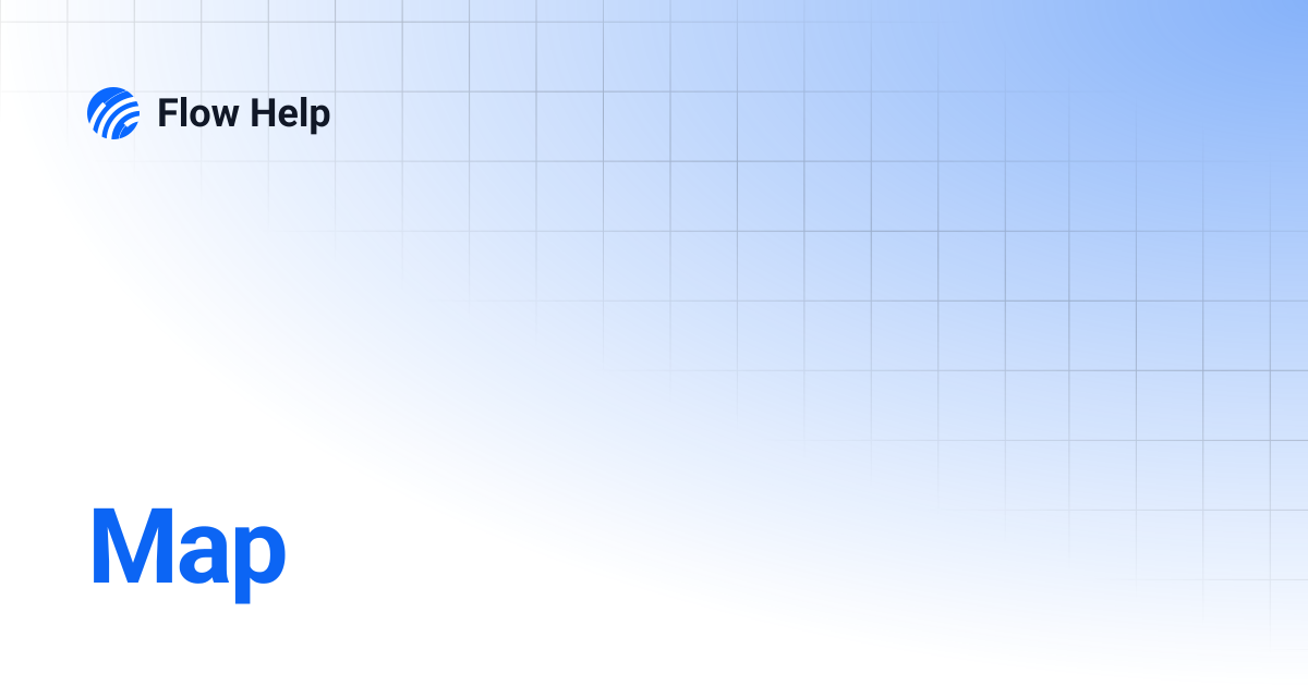 Map | Flow Help