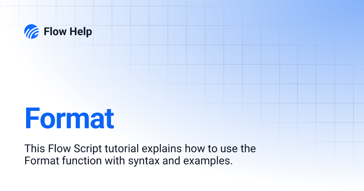 Format | Flow Help