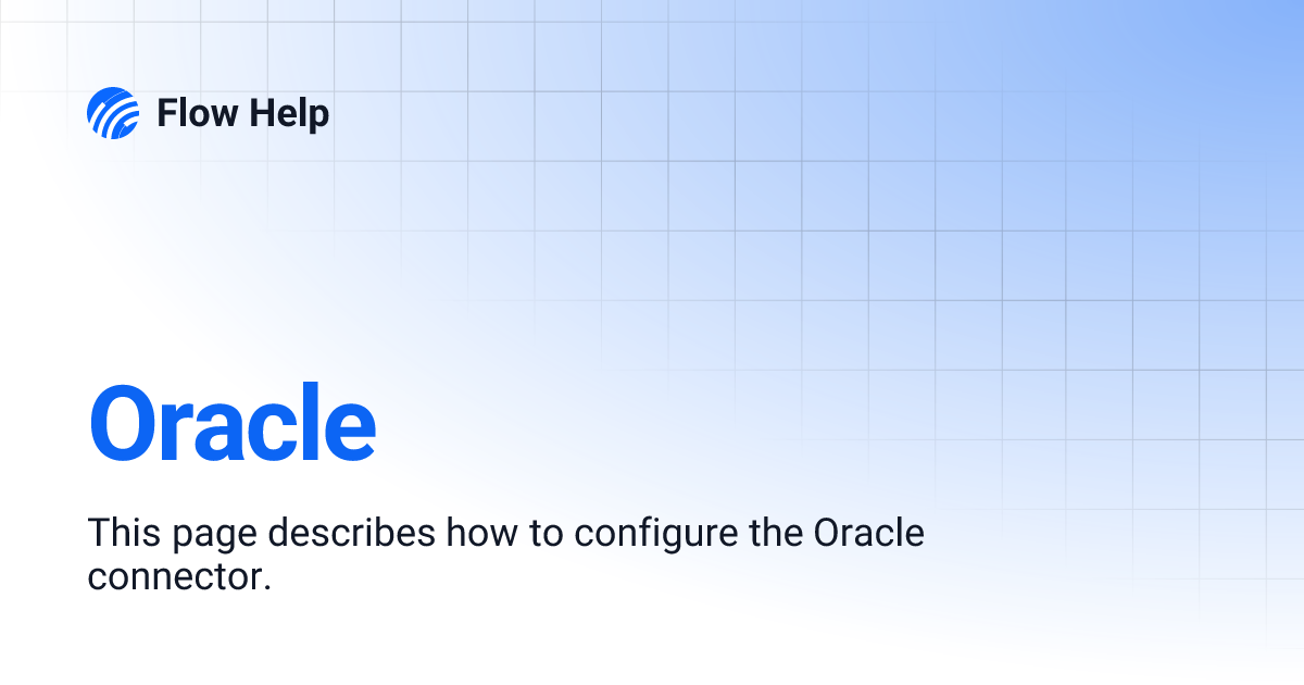 Oracle | Flow Help
