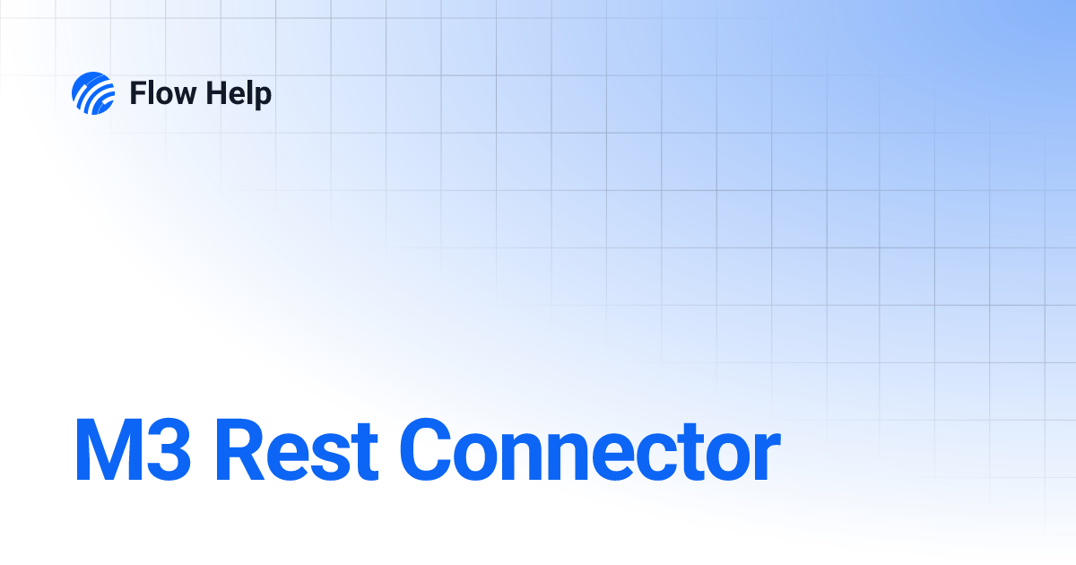 M3 Rest Connector | Flow Help