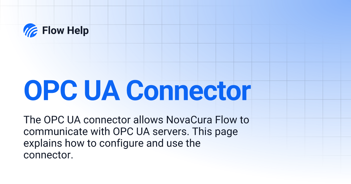 OPC UA Connector | Flow Help